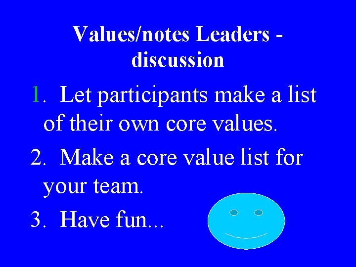 Leadership Workshop Compiled by Trevor Naidoo We are