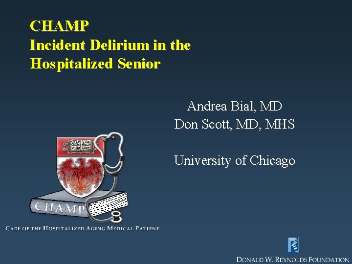 CHAMP Incident Delirium in the Hospitalized Senior Andrea