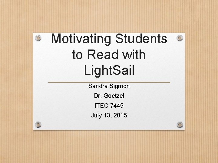 Motivating Students to Read with Light Sail Sandra