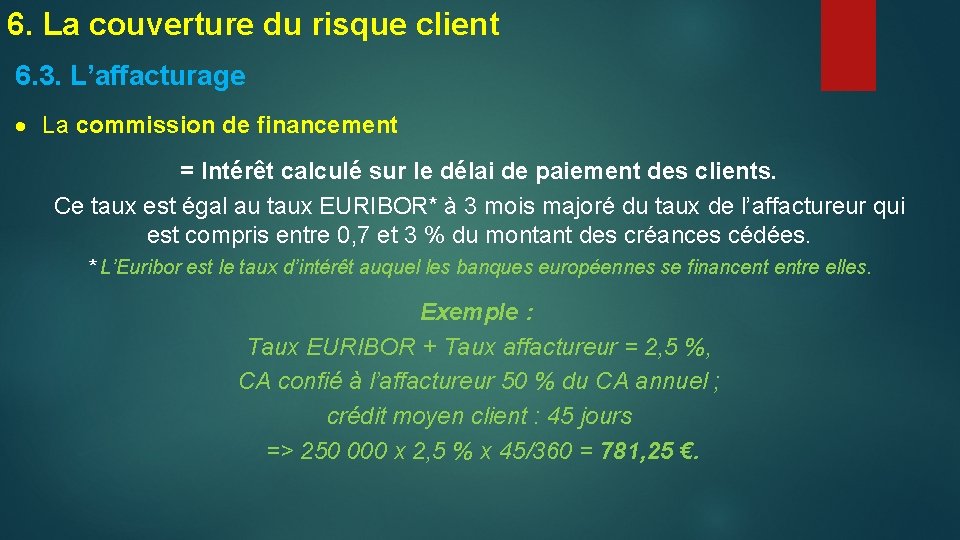 Chap 6 valuer le risque client 6 La