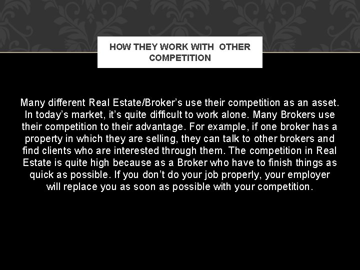 REAL ESTATE REAL ESTATE BROKER Different types Dual