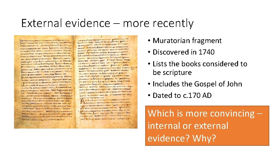 The Fourth Gospel Possible Suspects John the apostle