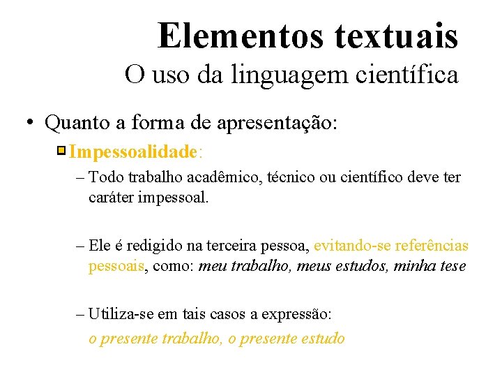 Elementos textuais Contedo do trabalho Prof Dr Derval