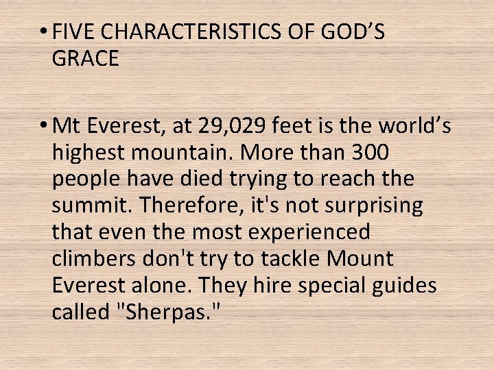 FIVE CHARACTERISTICS OF GODS GRACE Mt Everest at
