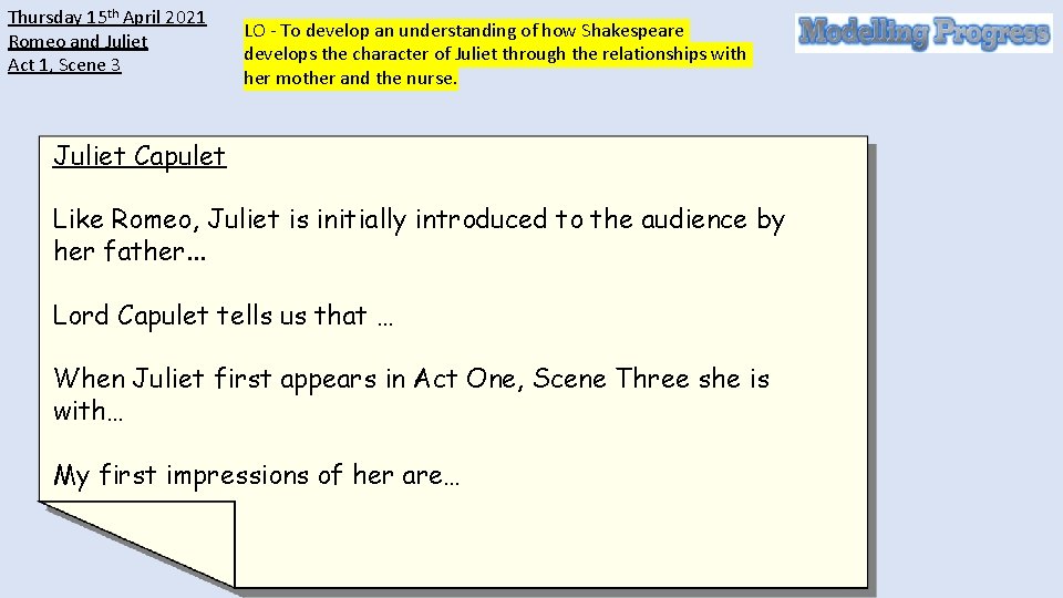 Thursday 15 th April 2021 Romeo and Juliet