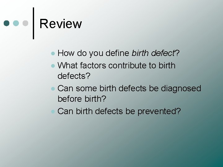 Birth Defects FACTS About 150 000 babies are