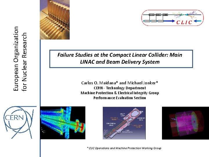 European Organization for Nuclear Research Failure Studies at