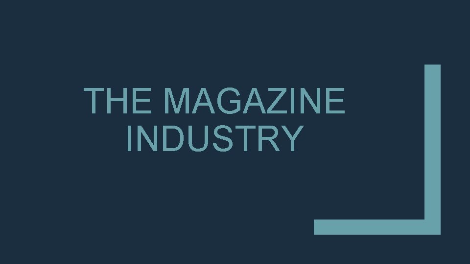 THE MAGAZINE INDUSTRY 1960 s magazine ownership Curran