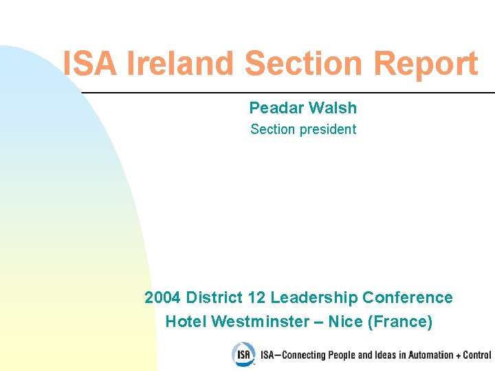 ISA Ireland Section Report Peadar Walsh Section president