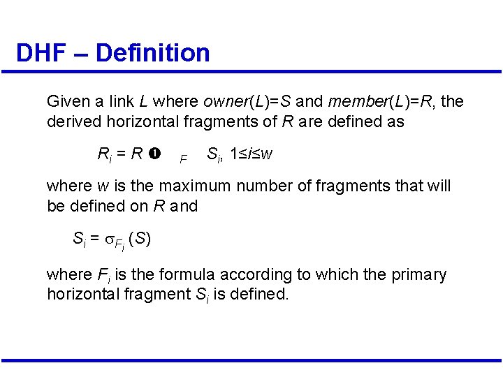 Fragmentation Alternatives Horizontal PROJ 1 projects with budgets