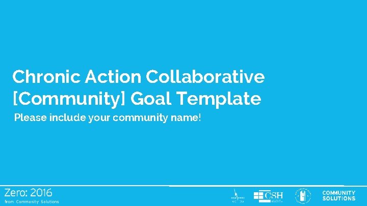 Chronic Action Collaborative Community Goal Template October 2016