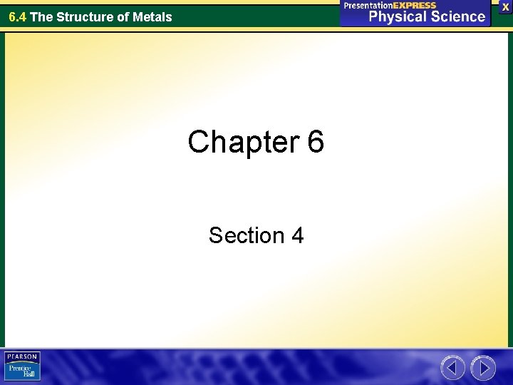 6 4 The Structure of Metals Chapter 6