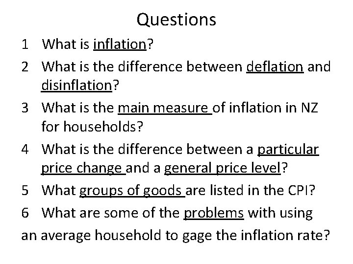 Questions 1 What is inflation 2 What is