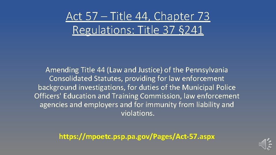 Session 4 Act 57 Law Enforcement Database Introduction