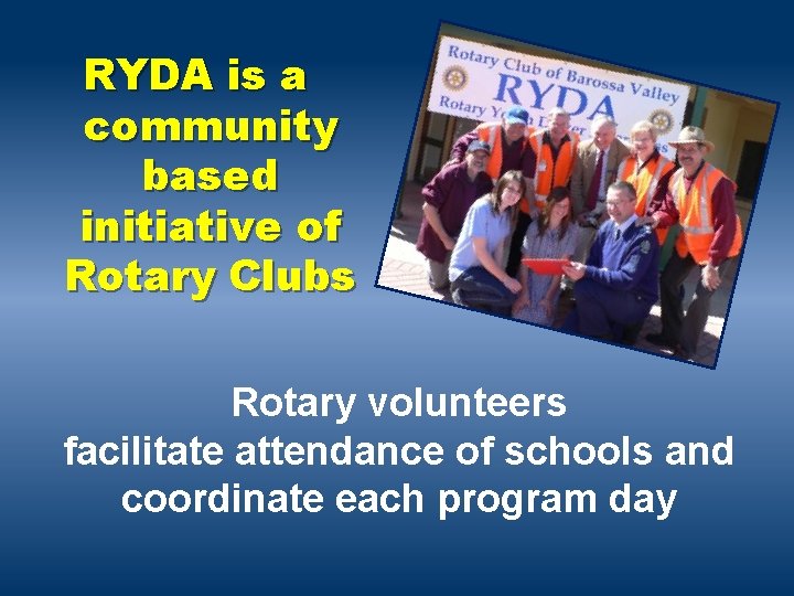 Rotary Clubs fostering Youth Driver Awareness Young people