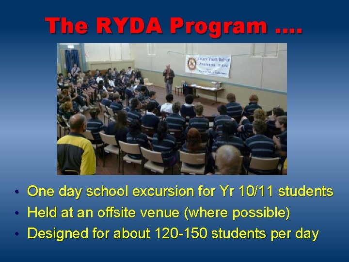 Rotary Clubs fostering Youth Driver Awareness Young people