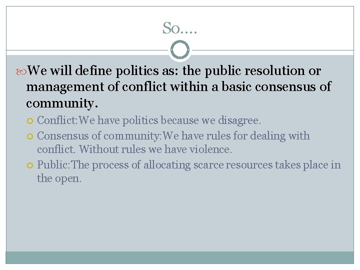 Political Science WHO GETS WHAT WHEN HOW WHAT