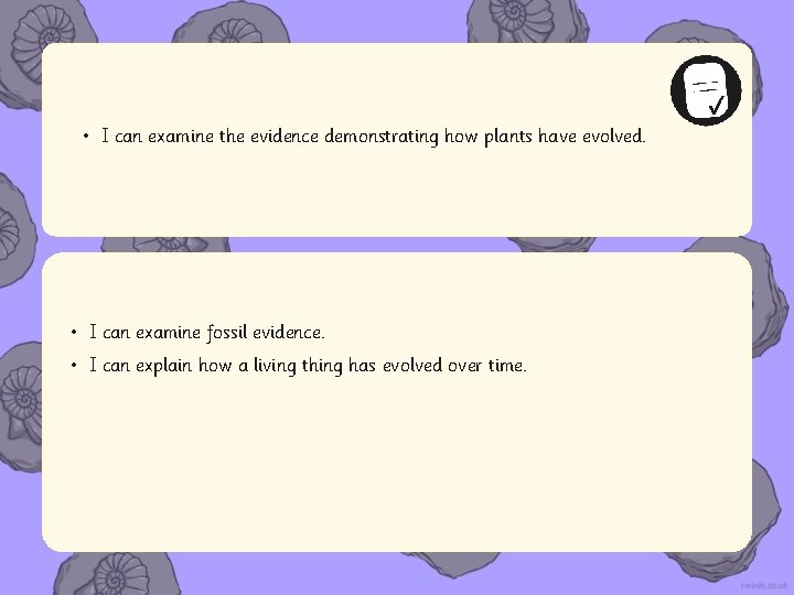 I can examine the evidence demonstrating how plants
