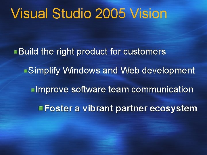 Technical Breakout Session DEV 353 Visual Studio 2005