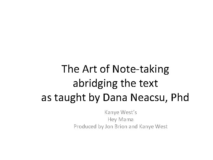 The Art of Notetaking abridging the text as