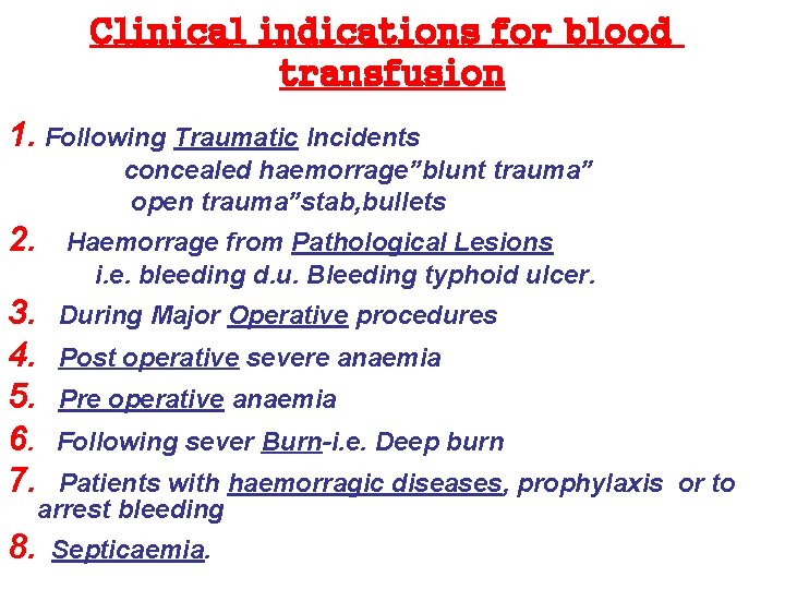 BLOOD TRANSFUSION DEFINITION The process of transfering blood