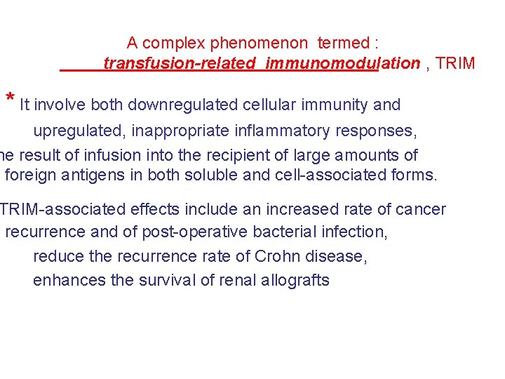 BLOOD TRANSFUSION DEFINITION The process of transfering blood