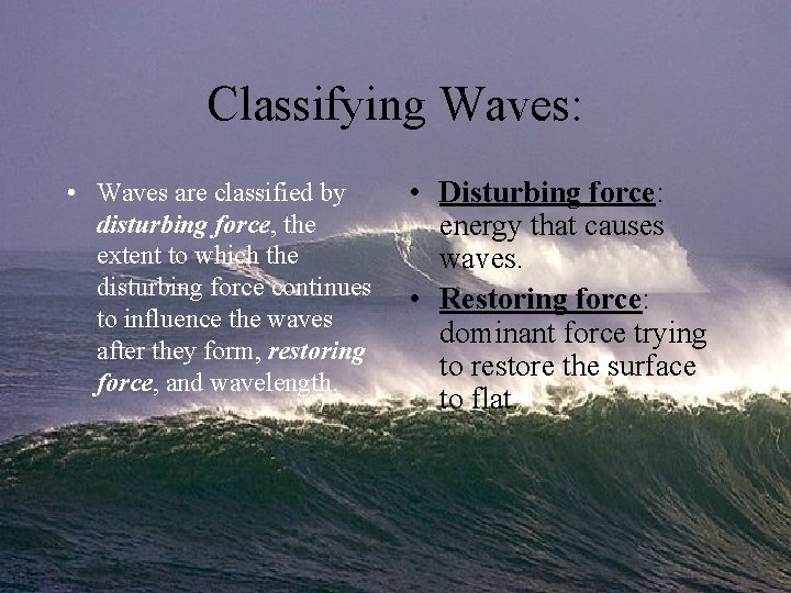 Wave Dynamics And Wind Waves What is a