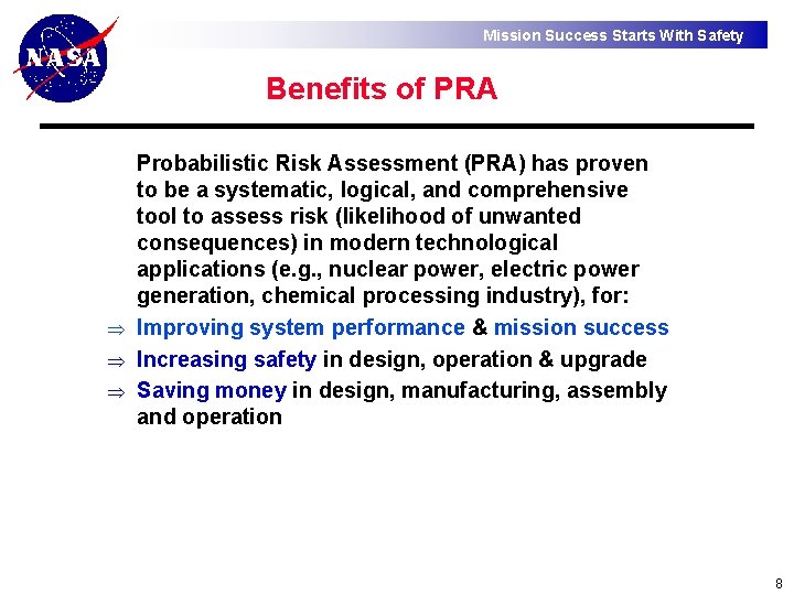 Mission Success Starts With Safety Probabilistic Risk Assessment