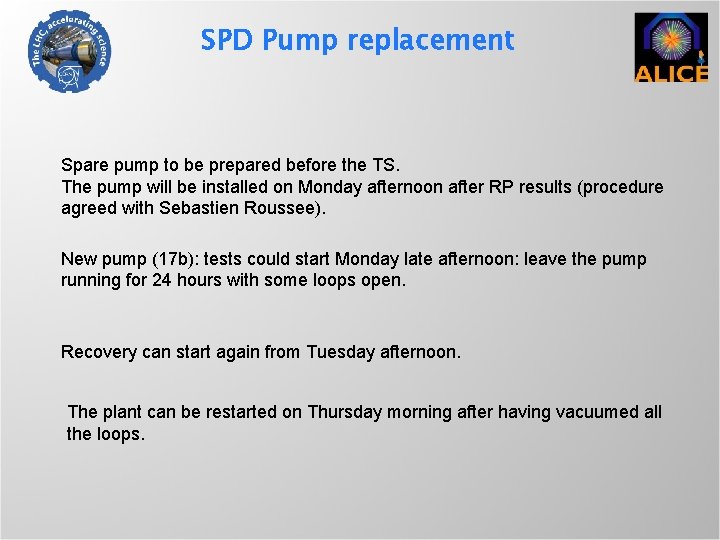 November technical stop activities General Plan SDD check