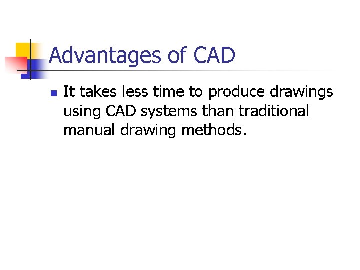 Advantages Disadvantages Of Cad CDT Department Graphic Communication
