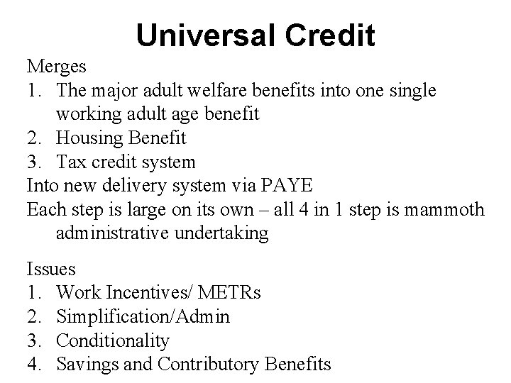 Universal Credit Paul Gregg CMPO Bristol Outline Universal