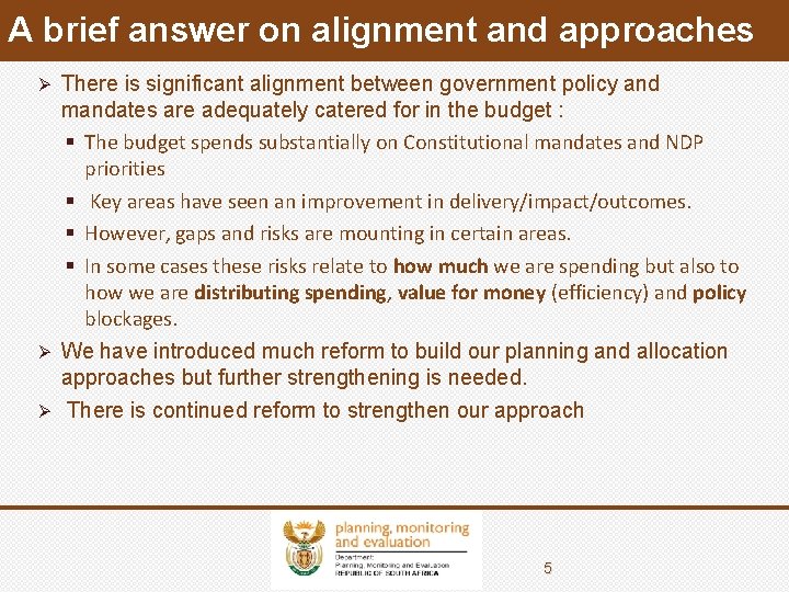 POLICYPLANBUDGET ALIGNMENT DPME Presentation to Portfolio Committee on