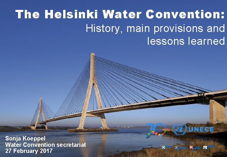The Helsinki Water Convention History main provisions and