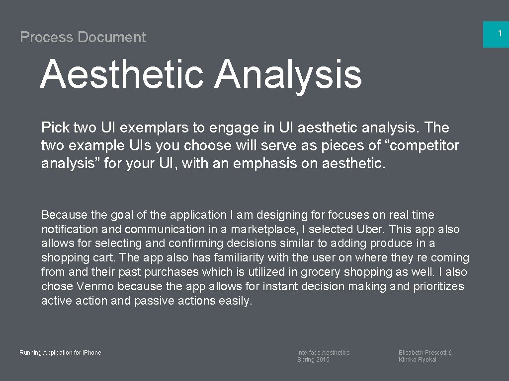 1 Process Document Aesthetic Analysis Pick two UI