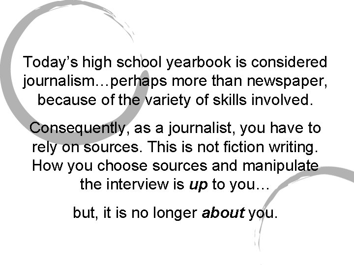 How to Write a Yearbook Feature There is