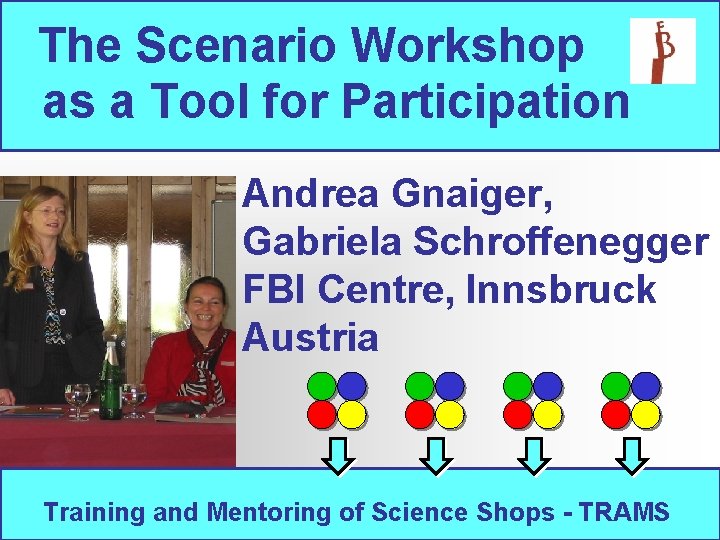 The Scenario Workshop as a Tool for Participation