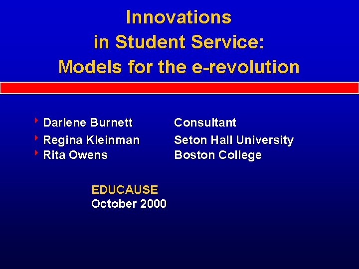 Innovations in Student Service Models for the erevolution