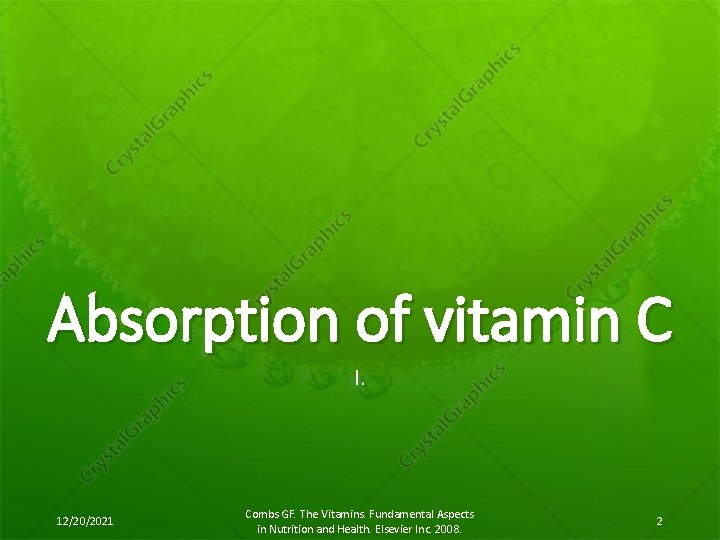 Absorption transport and metabolism of vitamin C Domina