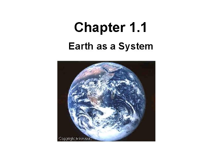 Chapter 1 1 Earth as a System Branches