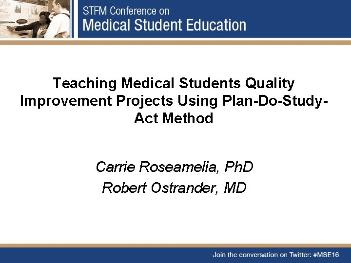 Teaching Medical Students Quality Improvement Projects Using PlanDoStudy
