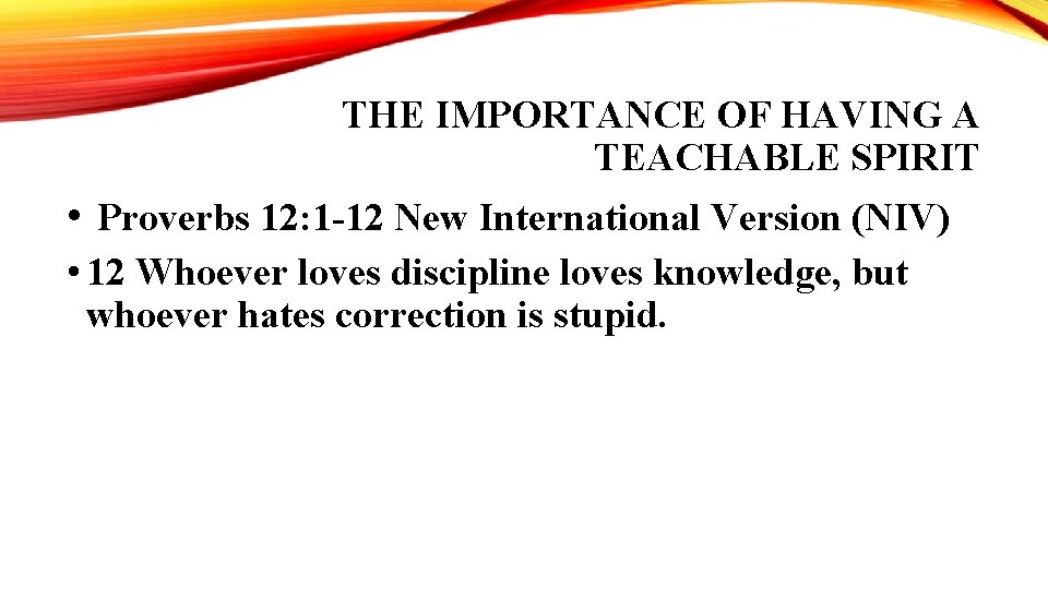 ARE YOU TEACHABLE OR UNTEACHABLE With Bishop Ronald
