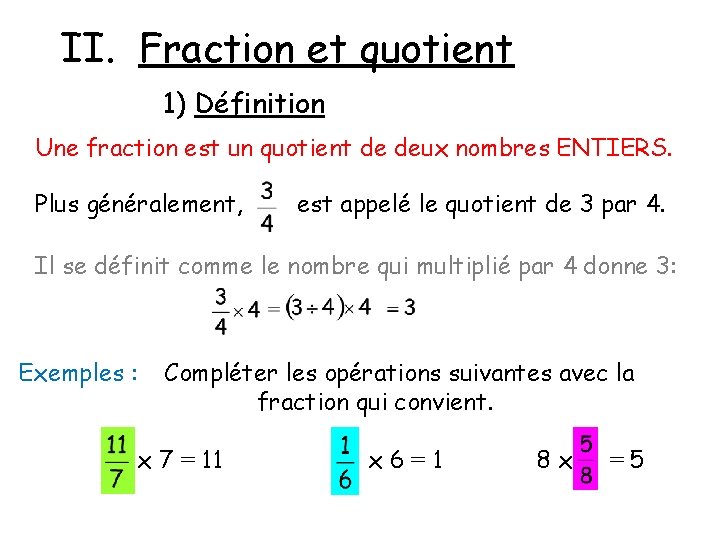 CHAPITRE Fractions et problmes Objectifs Savoir lire et