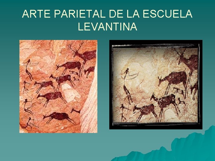 ARTE PREHISTRICO ARTE PARIETAL DE LA ESCUELA FRANCOCANTBRICA