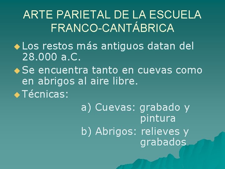 ARTE PREHISTRICO ARTE PARIETAL DE LA ESCUELA FRANCOCANTBRICA