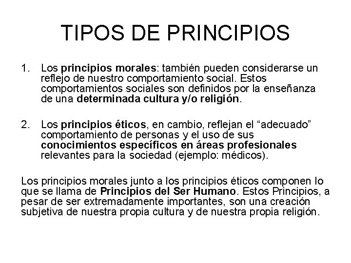 NORMAS PRINCIPIOS Y VALORES NORMAS Son reglas que