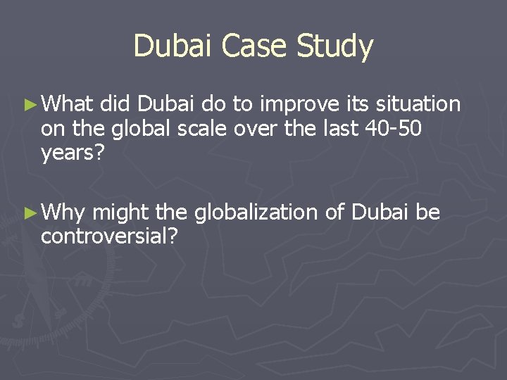 Globalization of Dubai Where is Dubai Dubai Case