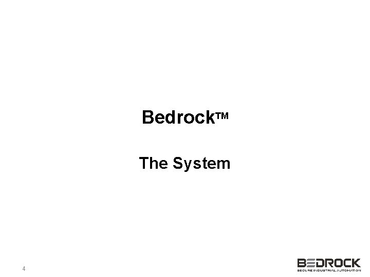 Bedrock Automation The Company 2 Bedrock Automation Bedrock