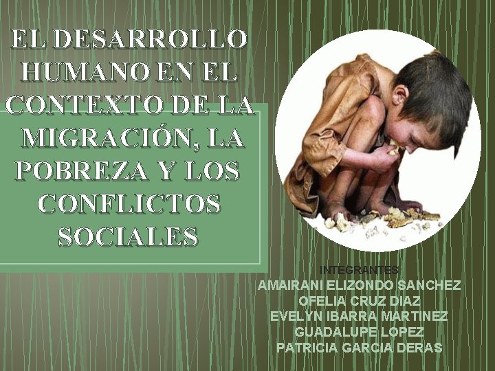 EL DESARROLLO HUMANO EN EL CONTEXTO DE LA