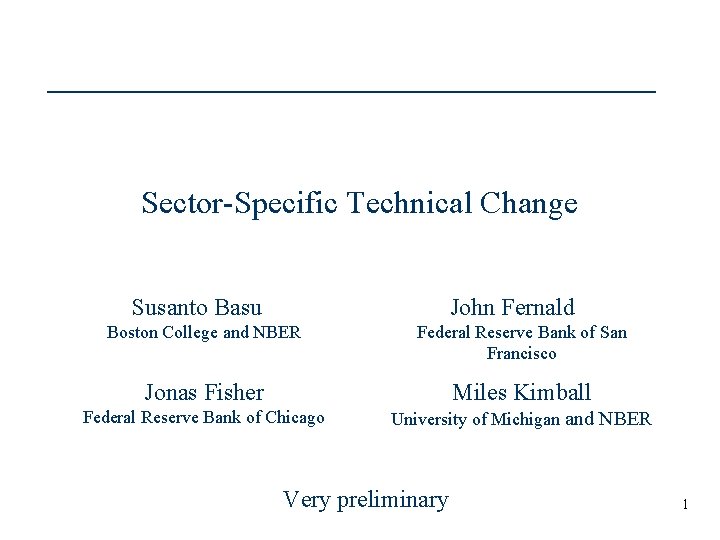 SectorSpecific Technical Change Susanto Basu John Fernald Boston