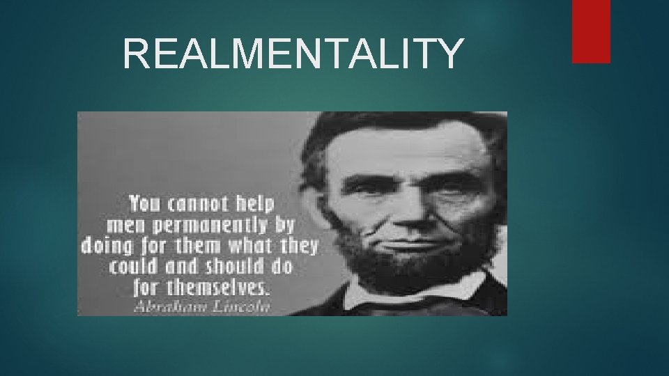 MENTALREALITY IS YOUR MENTALITY ABOUT ENTITLMENT REALITY WHAT